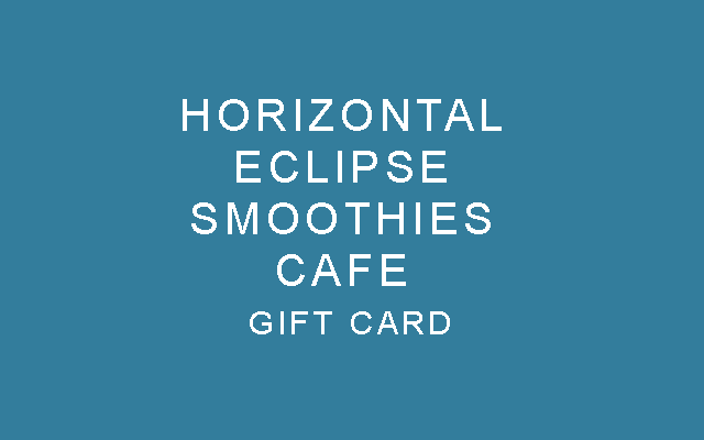 Order Horizontal Eclipse Smoothies Cafe eGift Cards