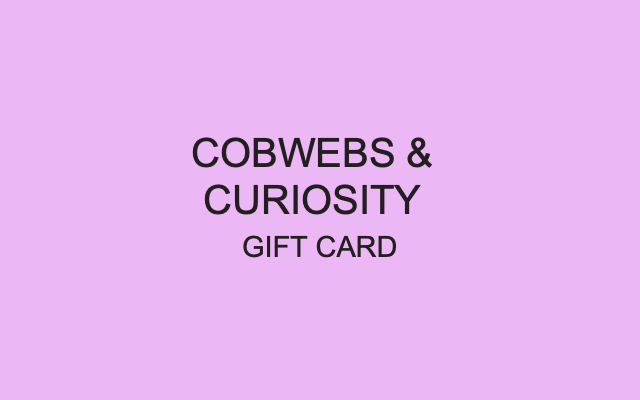 Order Cobwebs & Curiosity eGift Cards