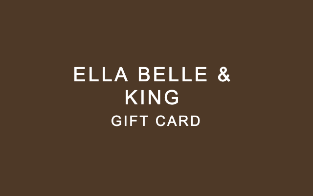 Order Ella Belle & King eGift Cards